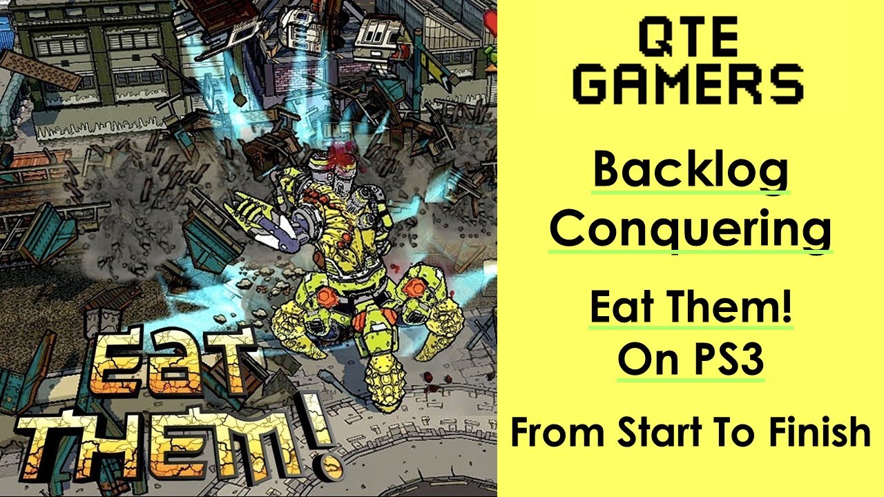 Backlog Conquering - Eat Them! - From Start To Finish On #PS3 - YouTube