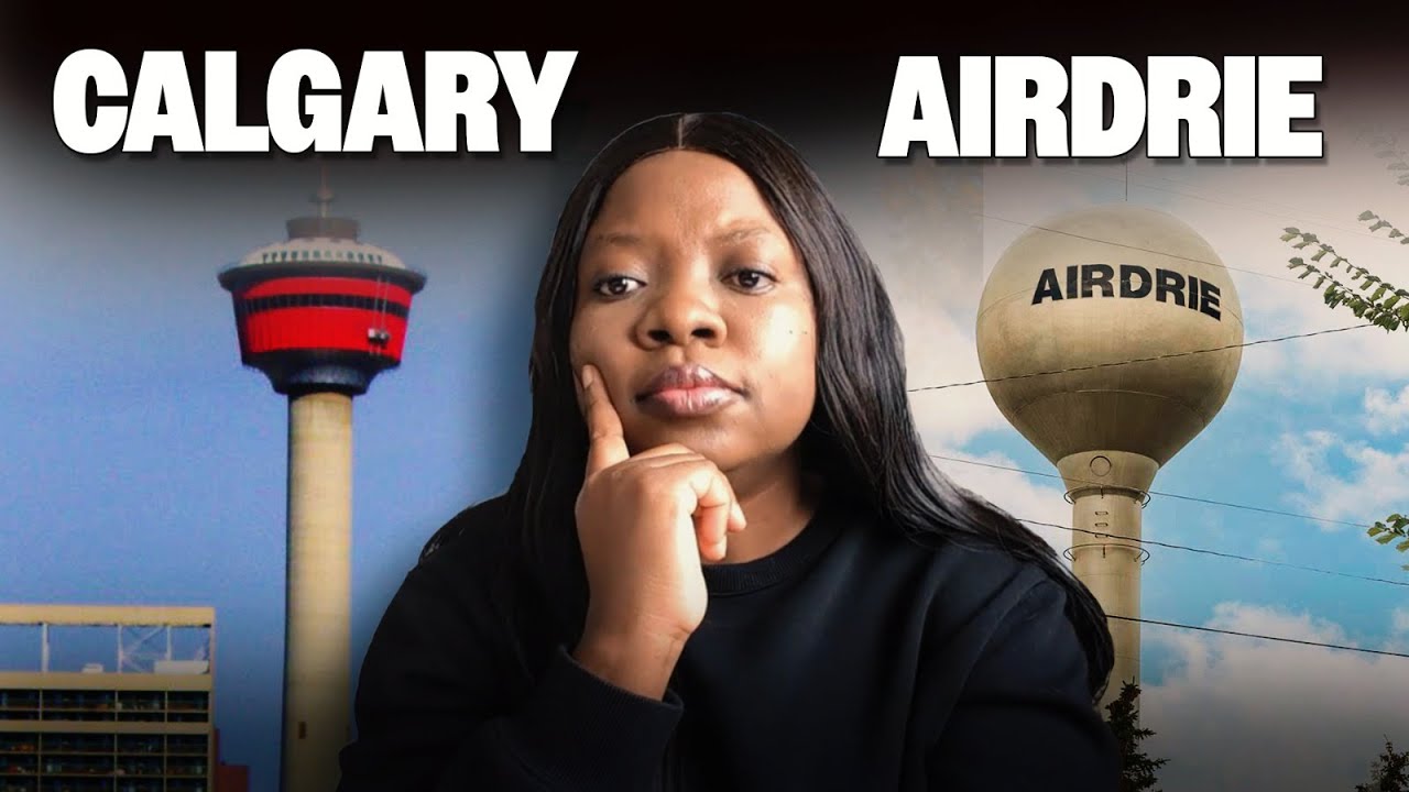 Where Should You Live in Alberta? Calgary vs Airdrie | TOP Alberta ...