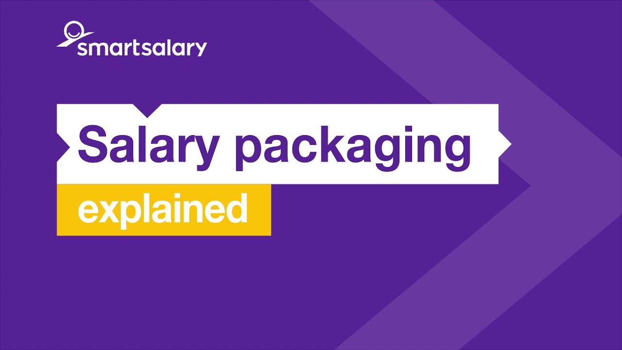 Salary packaging explained - YouTube