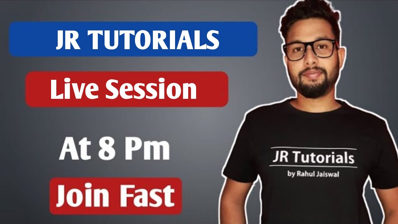 Live Session | Join Us | JR Tutorials | - YouTube