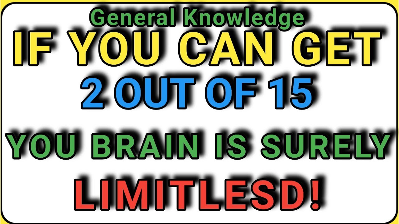IF YOU CAN GET 2 OUT OF 15 YOU BRAIN IS SURELY LIMITLESD! - YouTube