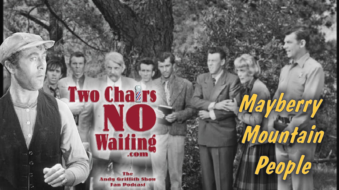 TCNW 676: Mayberry Mountain People - YouTube
