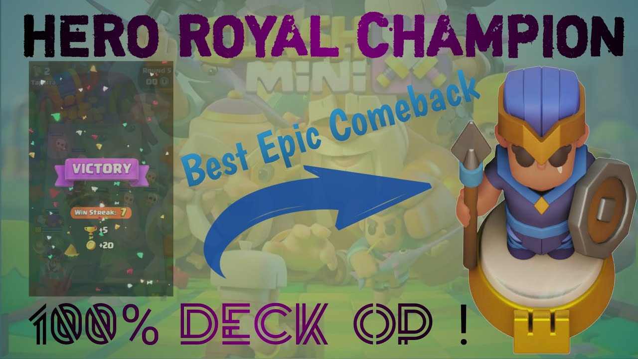 TRIK BEST EPIC COMEBACK MENGGUNAKAN HERO ROYAL CHAMPION CLASH MINI 2022 ...