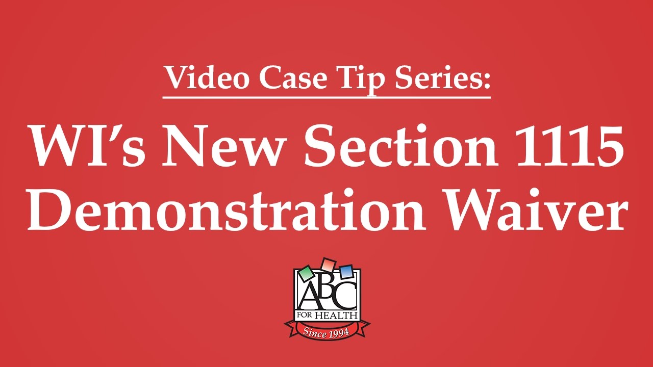 Wisconsin's New Section 1115 Demonstration Waiver Request - YouTube