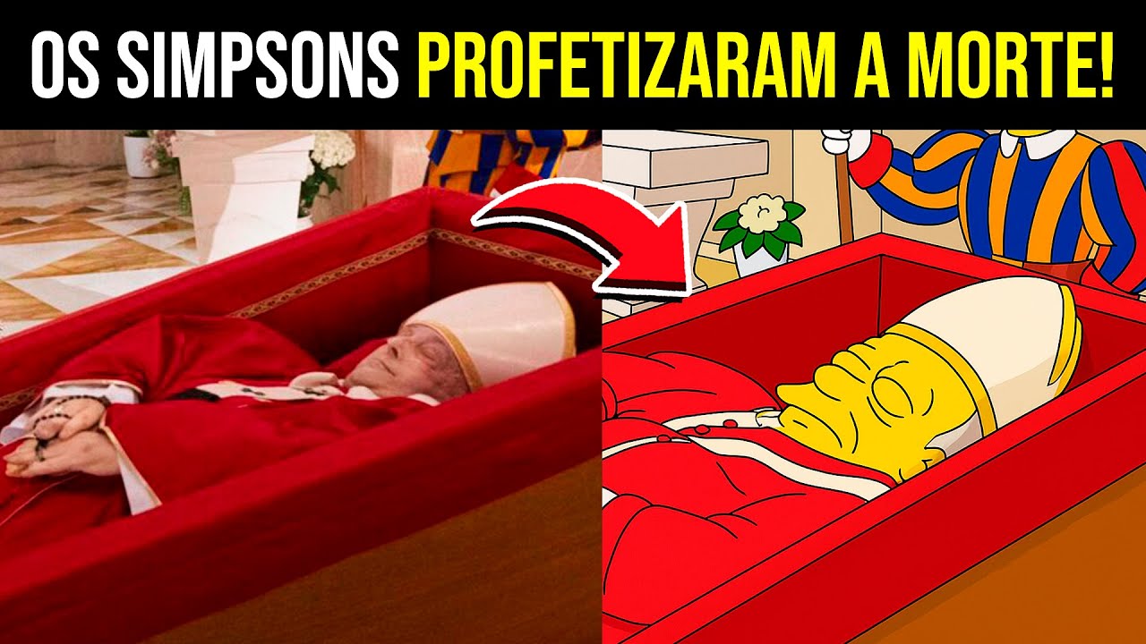 O DIA EM QUE OS SIMPSONS PROFETIZARAM A MORTE DO PAPA FRANCISCO! - YouTube