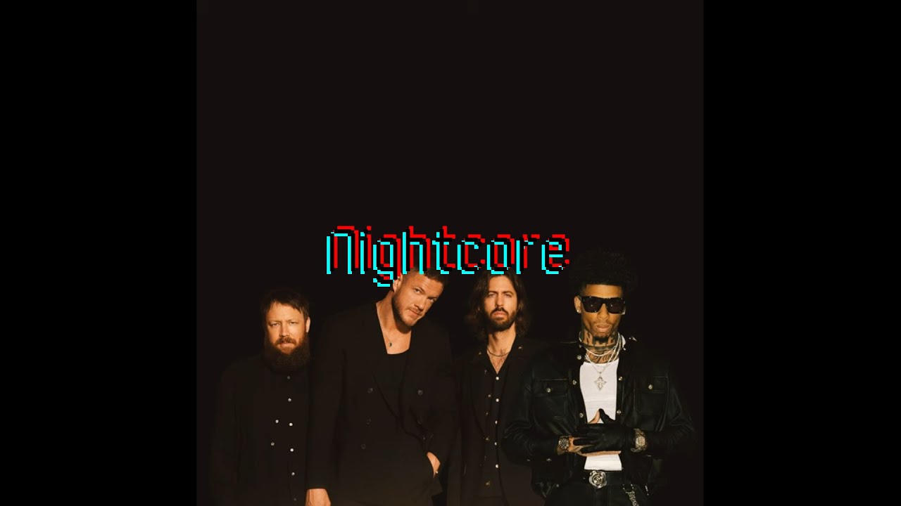 Dare U - NLE Choppa Ft. Imagine Dragons Nightcore - YouTube