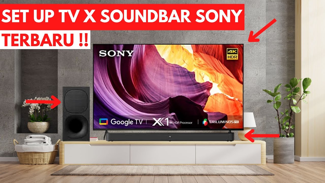 INI DIA SETUP TV SONY DAN SOUNDBAR || SONY KD 50X75K & HT S400 - YouTube