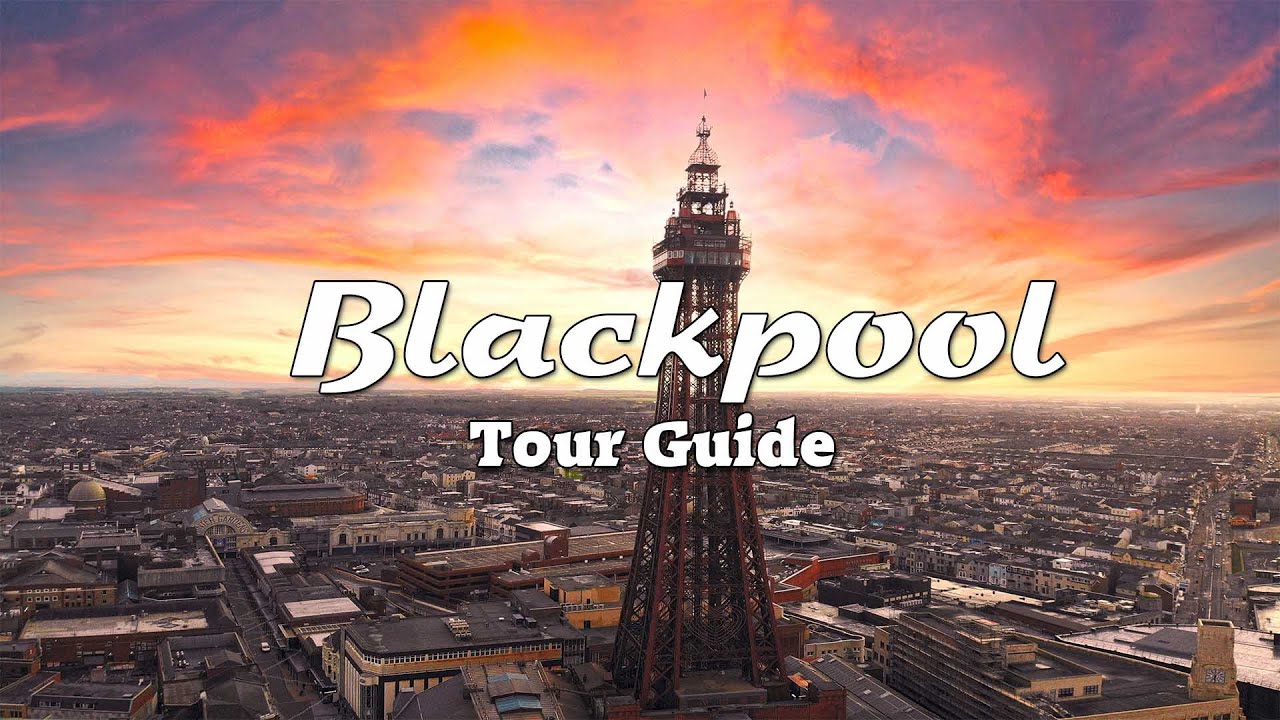 Blackpool Tour Guide | 4K - YouTube