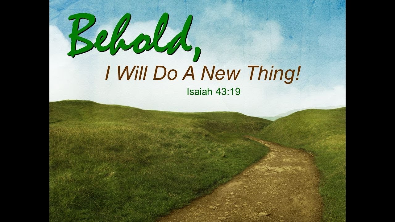 A message for you...Isaiah 43:19 - YouTube