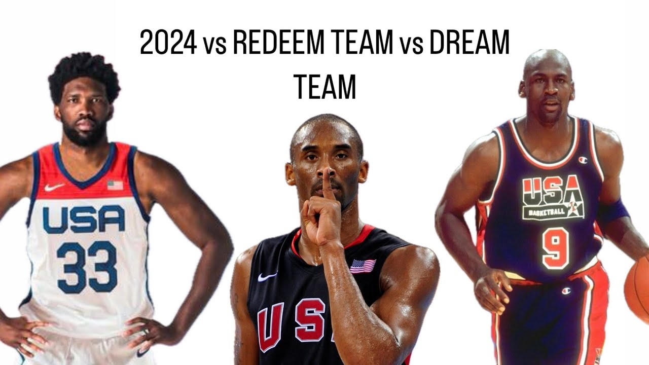 2024 TEAM USA vs THE DREAM TEAM vs THE REDEEM TEAM!!! - YouTube