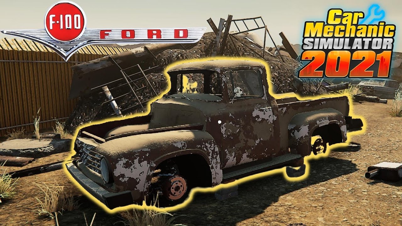 Salem 1500 Restoration - Car Mechanic Simulator 2021 - 1956 Ford F-100 ...