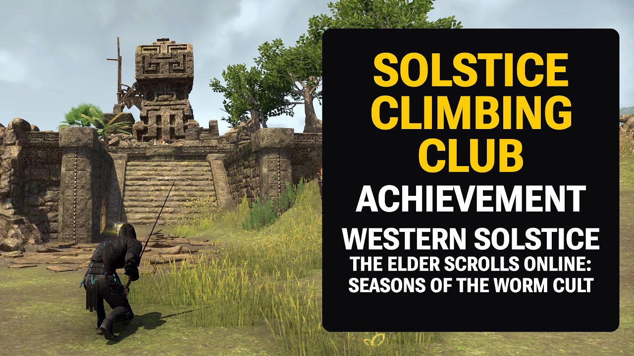 Solstice Climbing Club Achievement in Western Solstice - ESO: Seasons of the Worm Cult - YouTube