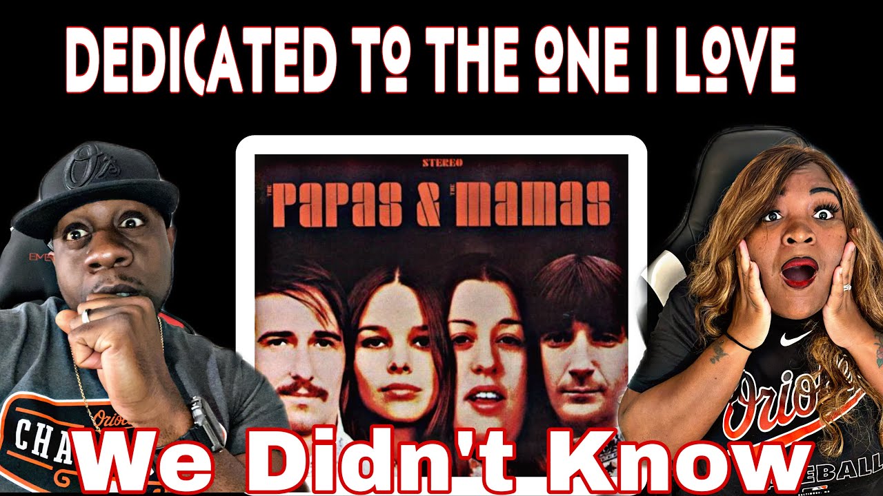 WE DIDN'T KNOW THEY SUNG THIS SONG!! THE MAMAS & THE PAPAS - DEDICATED ...