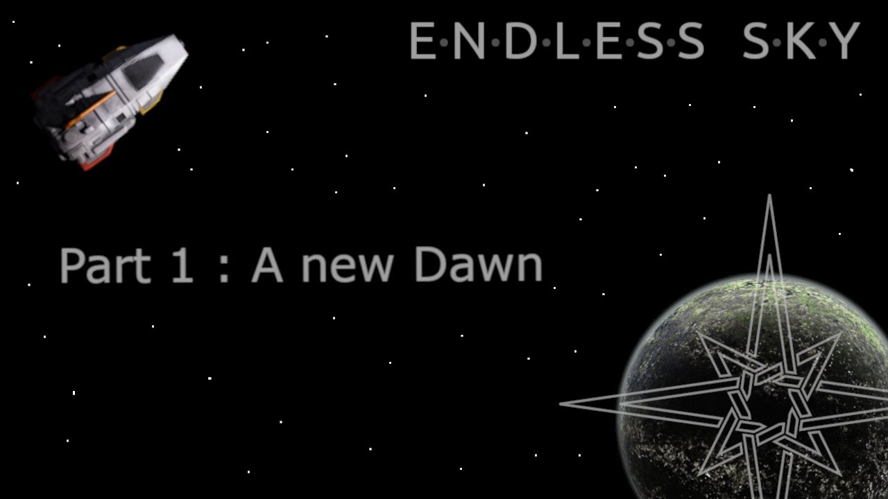 Endless Sky Playthrough Part 1: A New Dawn (Contains Tutorial for ...
