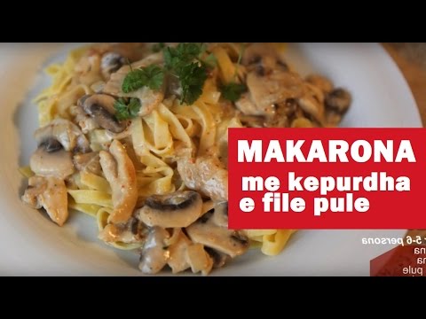 Makarona me kepurdha e file pule - YouTube