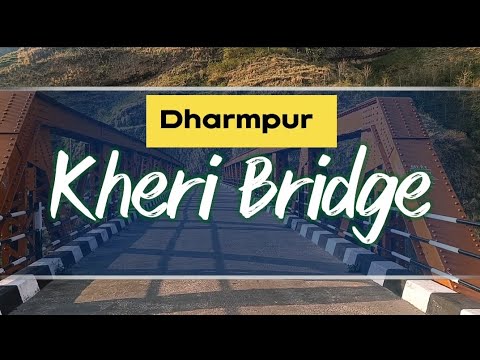 Kheri Pul # kheri Bridge #best view |Mandi |Himachal pradesh - YouTube