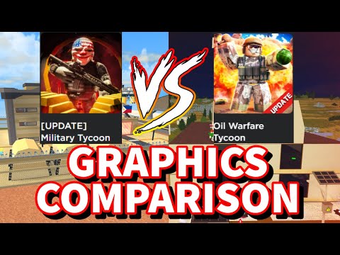 OIL WARFARE TYCOON VS MILITARY TYCOON, GRAPHICS COMPARISON - YouTube