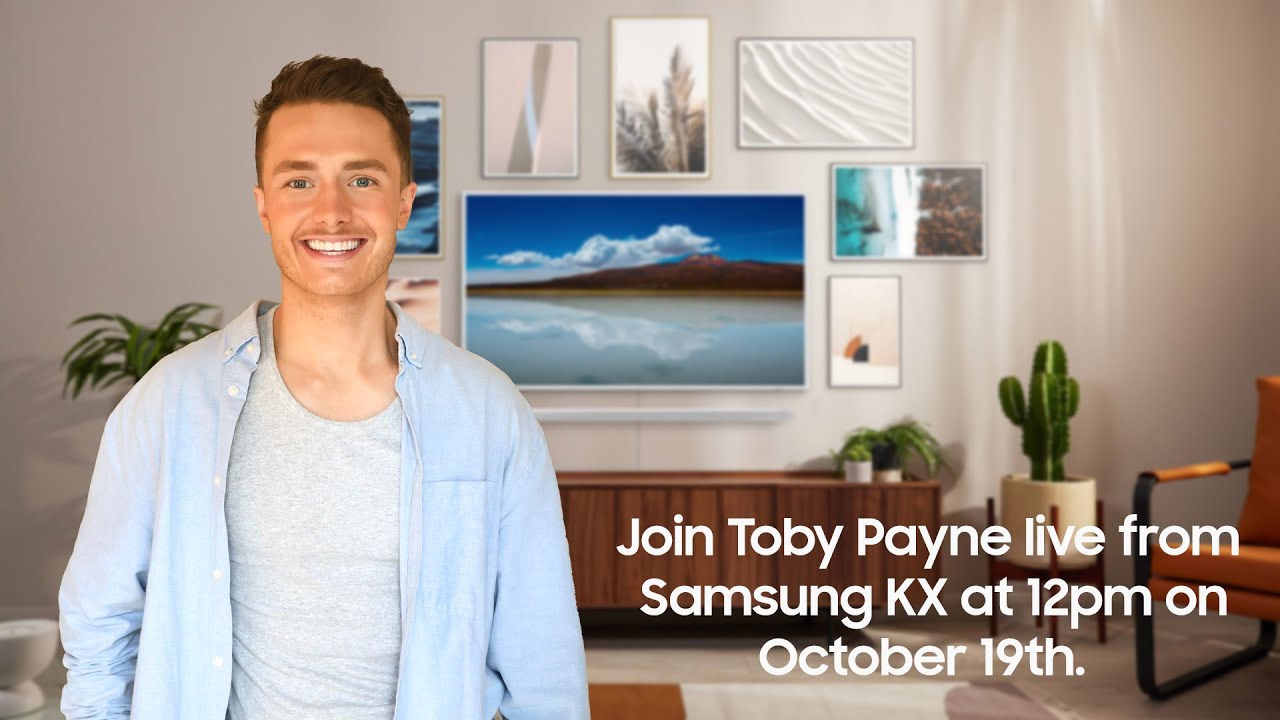 Samsung’s The Frame: A Canvas of Creativity with Toby Perryman-Payne ...