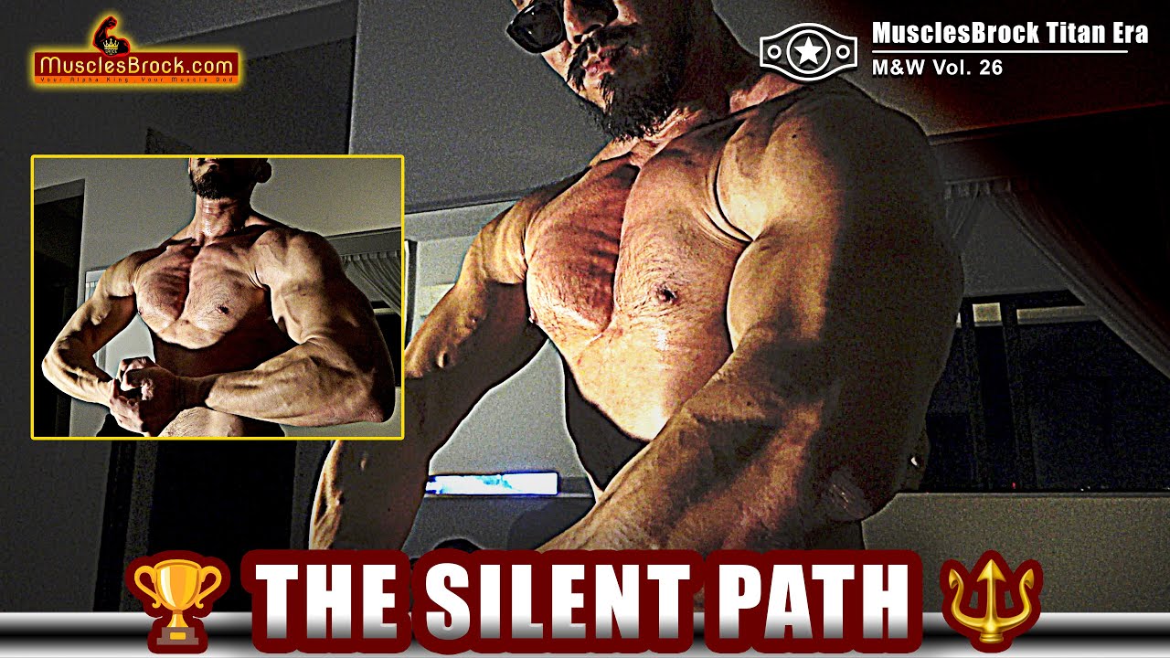 Muscle Warfare 🔱 The Silent Path of the Titan | MusclesBrock (M&W Vol ...