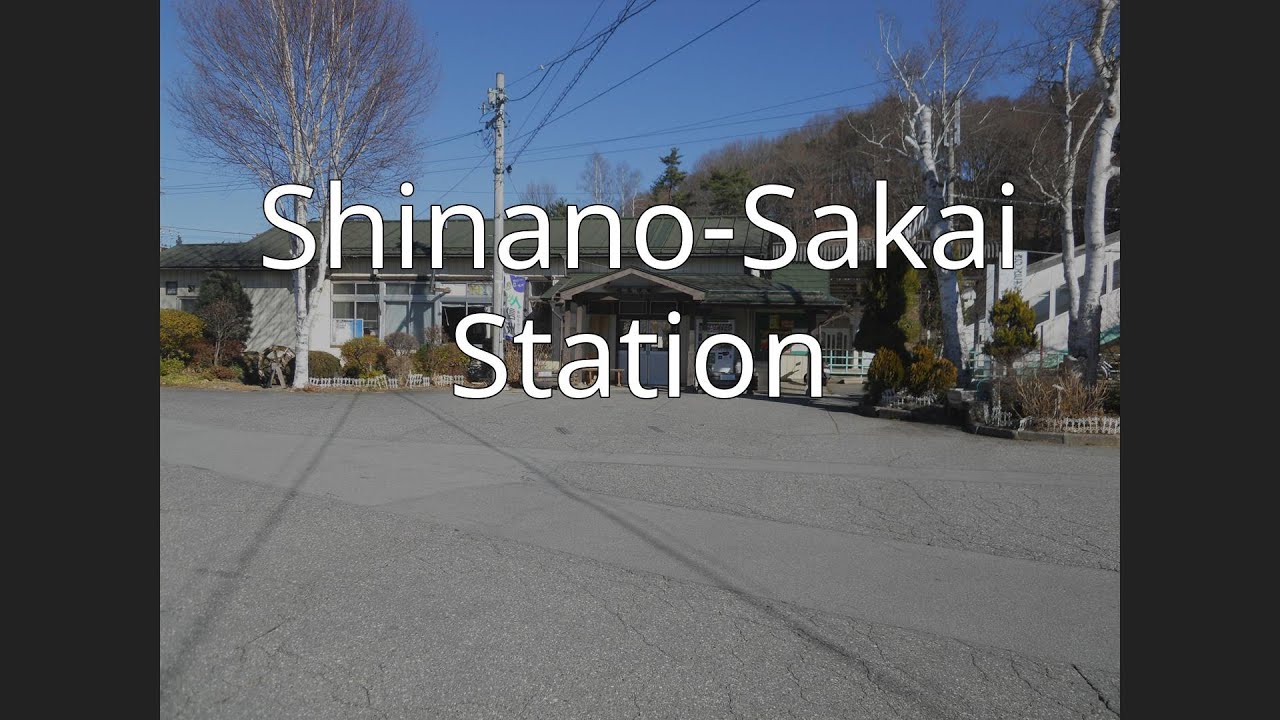 Shinano-Sakai Station - YouTube