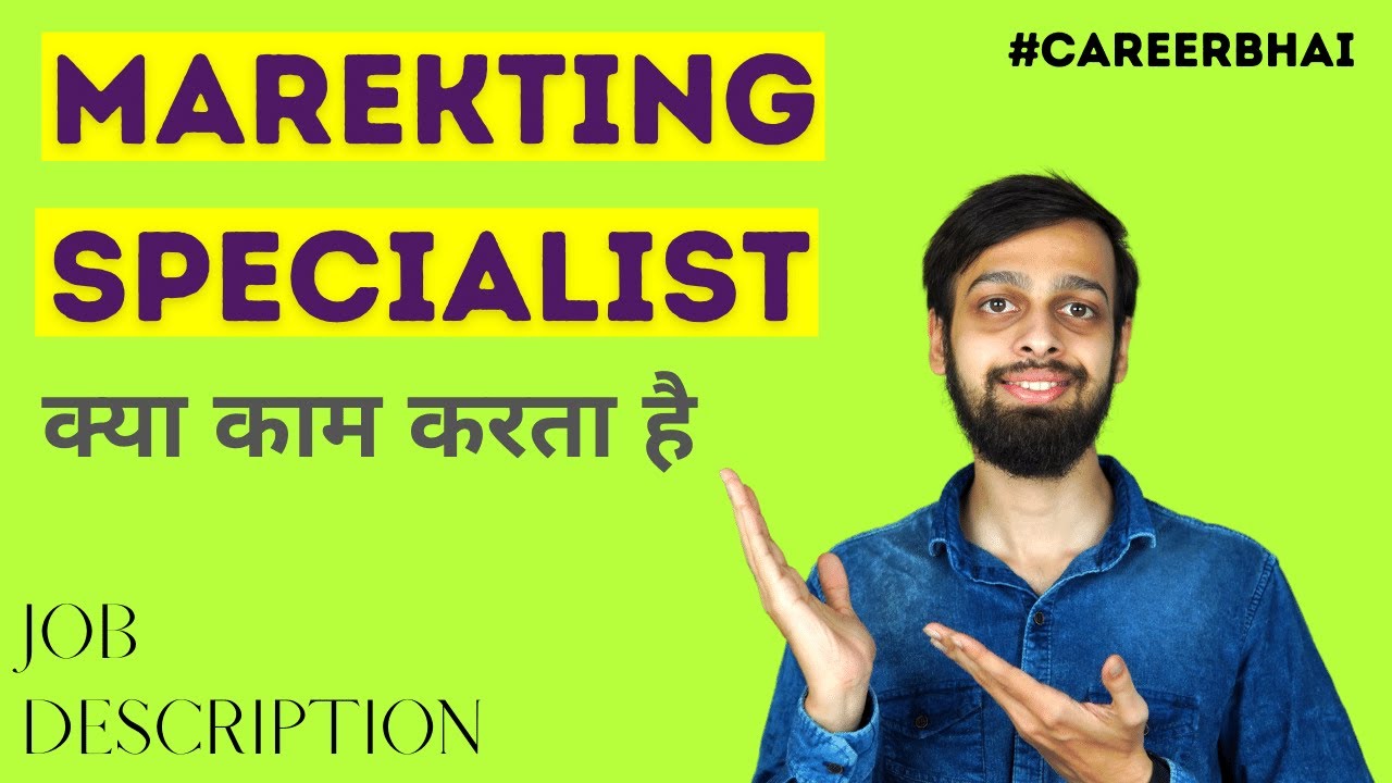 Marketing Specialist Job Responsibilities In Hindi YouTube marketing-specialist-job-responsibilities-in-hindi-youtube