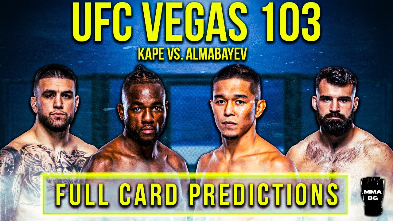 UFC Vegas 103 Kape vs. Almabayev Full Card Predictions - YouTube