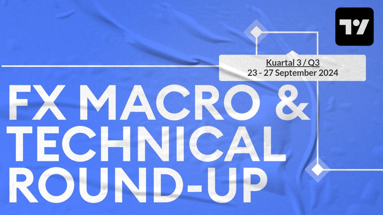 FX Macro & Technical Round-up (23 - 27 September 2024) - YouTube