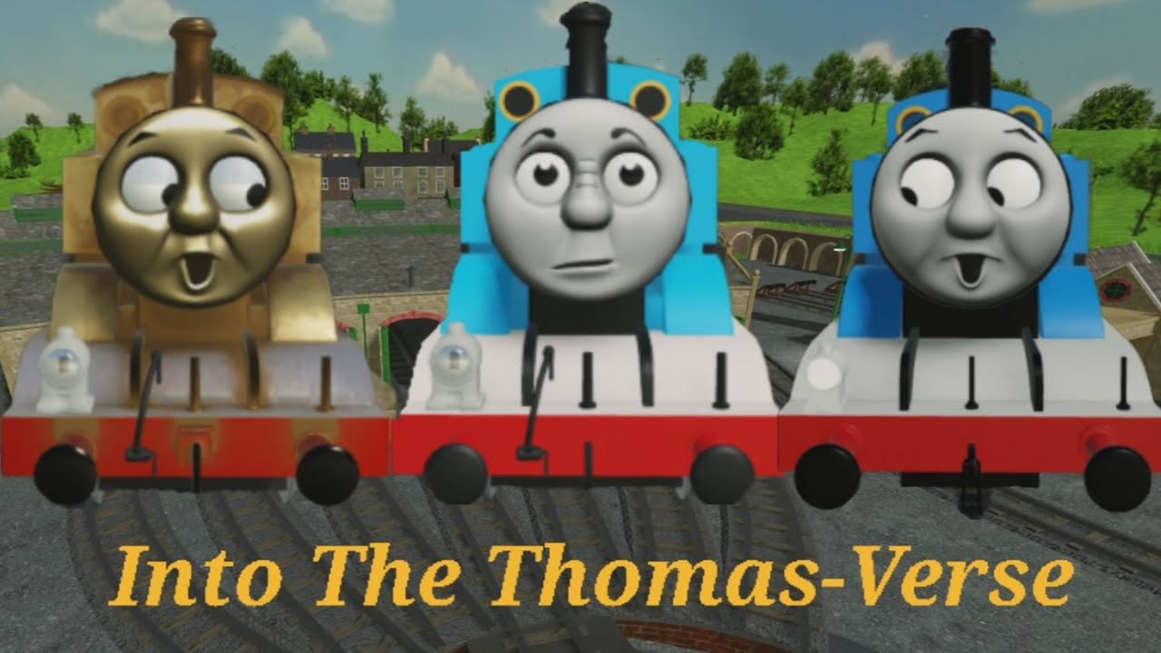 Into The Thomas-Verse - YouTube