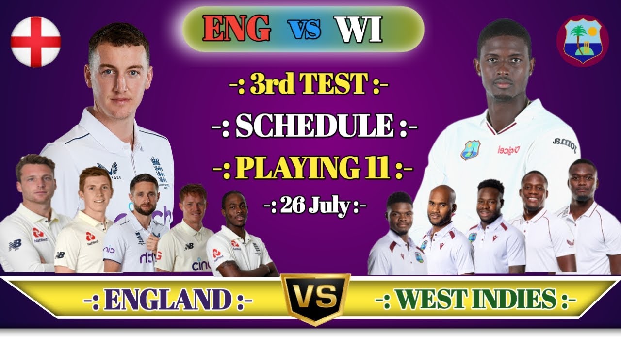 England vs West Indies 3rd test || Schedule || England vs West Indies ...