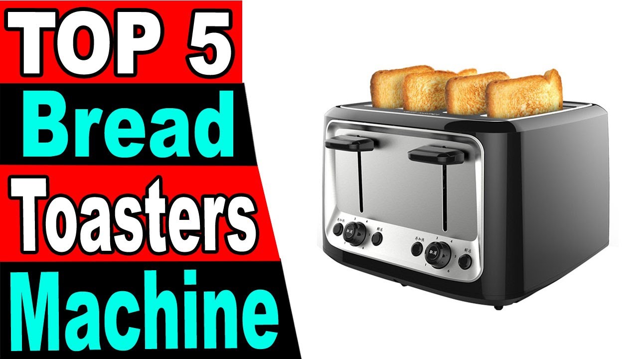 TOP 5 Best Bread Toasters Machine Review 2024 - YouTube