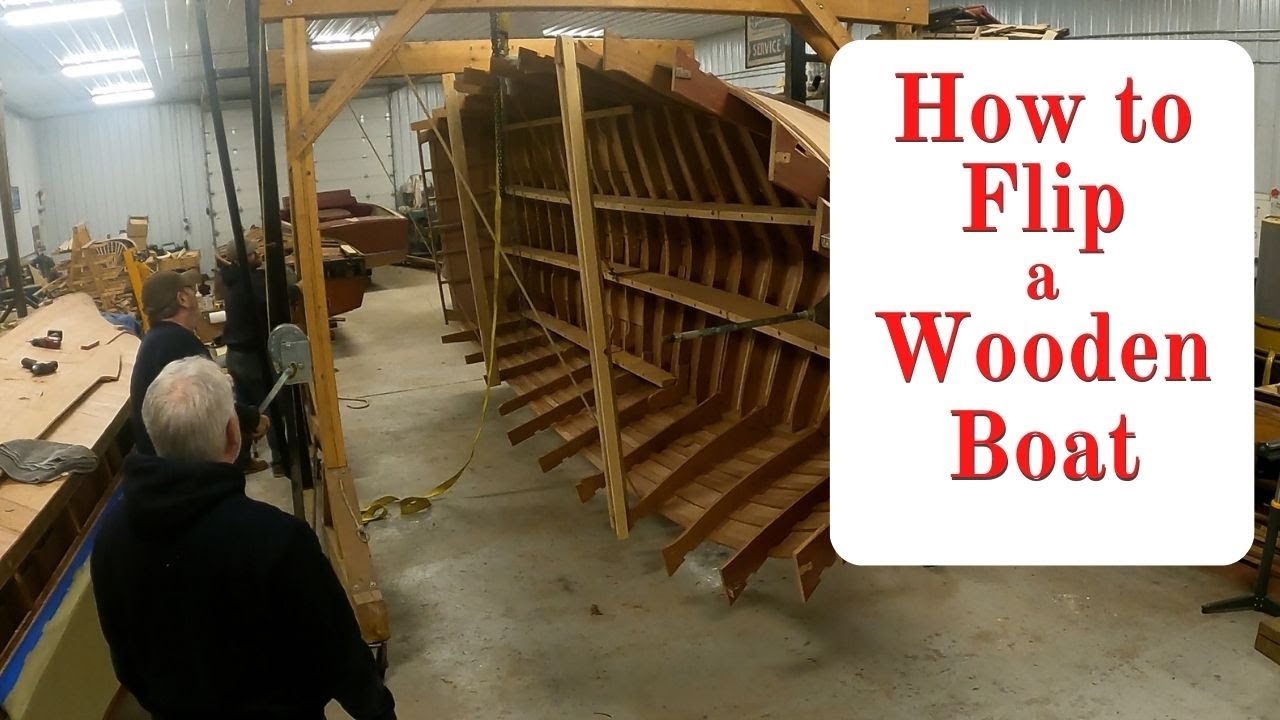 How to Flip a Wooden Boat - YouTube