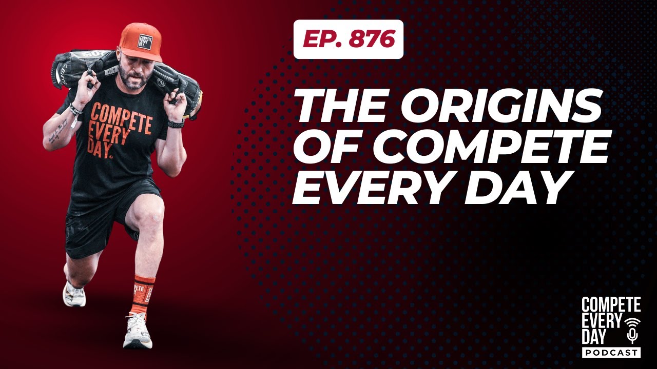 Where did Compete Every Day come from? - YouTube