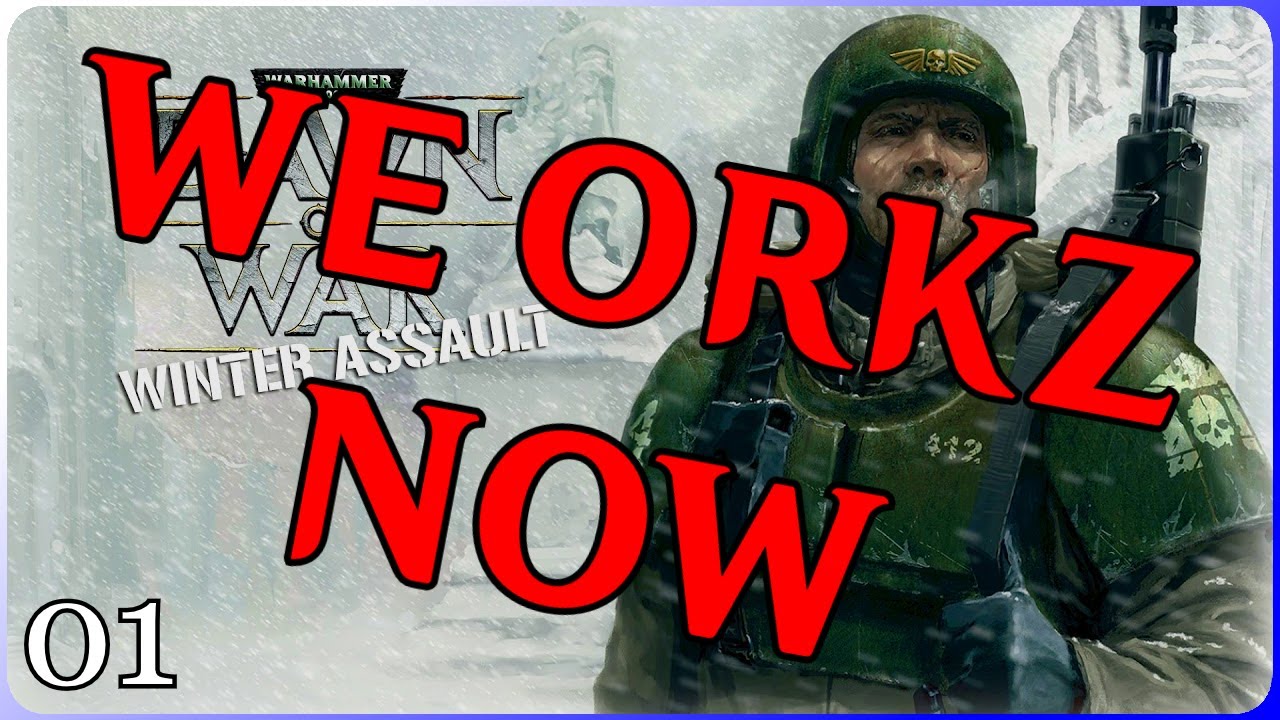 Warhammer 40k: Winter Assault - DIS-ORK-DER CAMPAIGN 1 - YouTube