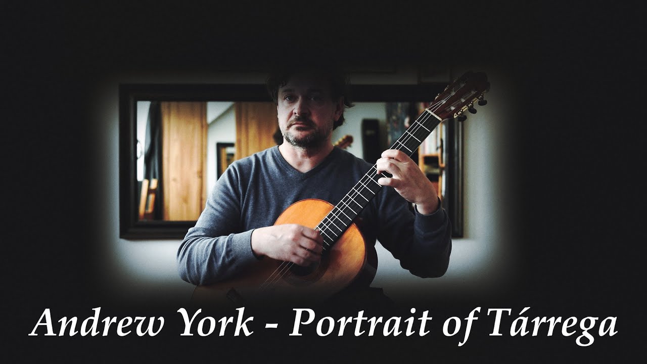 Andrew York - Portrait of Tárrega - Premek Hajek - classical guitar ...