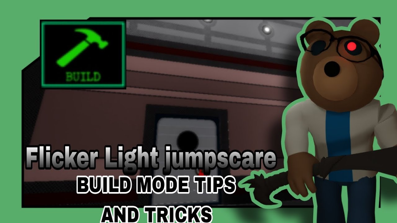 How to Make Flicker Light Jumpscare | Piggy Build Mode Tips And tricks ...