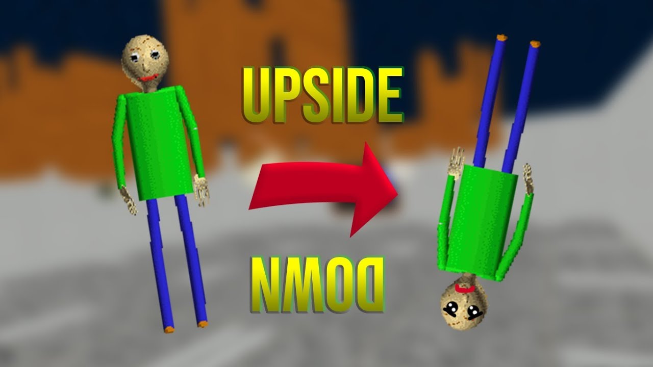 Baldi's Upside down Basics [Baldi's Basics Mod] - YouTube