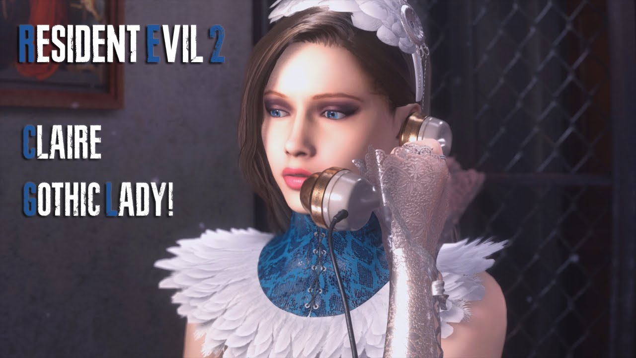 RESIDENT EVIL 2 REMAKE, CLAIRE GOTHIC LADY UPDATED - GLOBAL ...