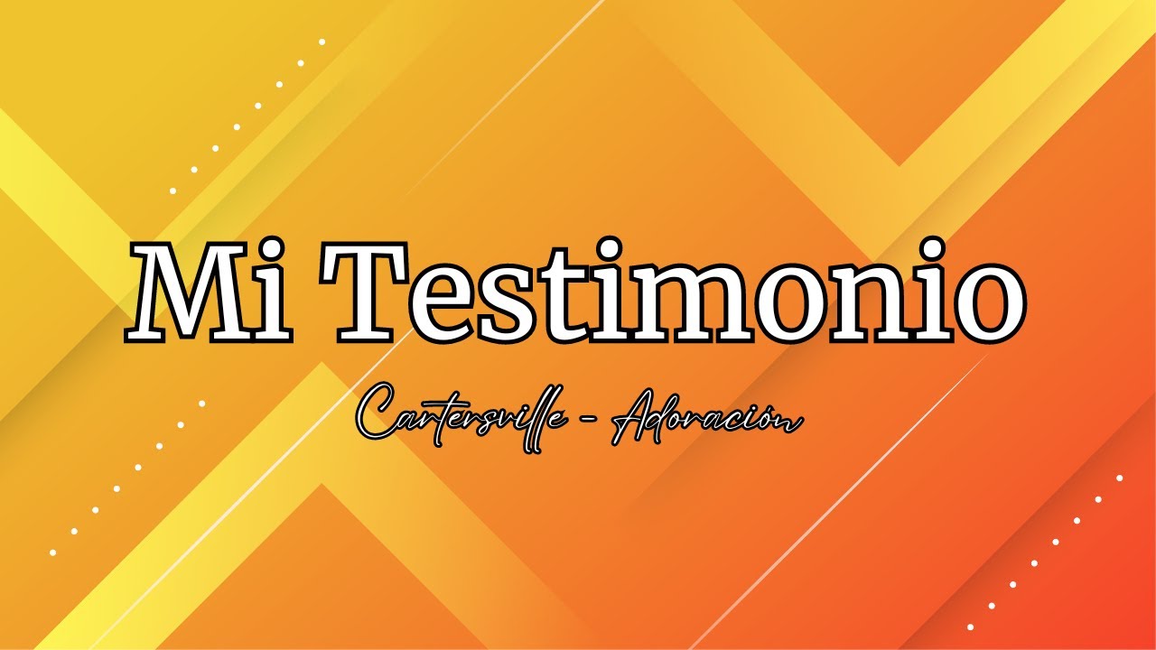 "Mi Testimonio" Cartersville - Adoración - YouTube