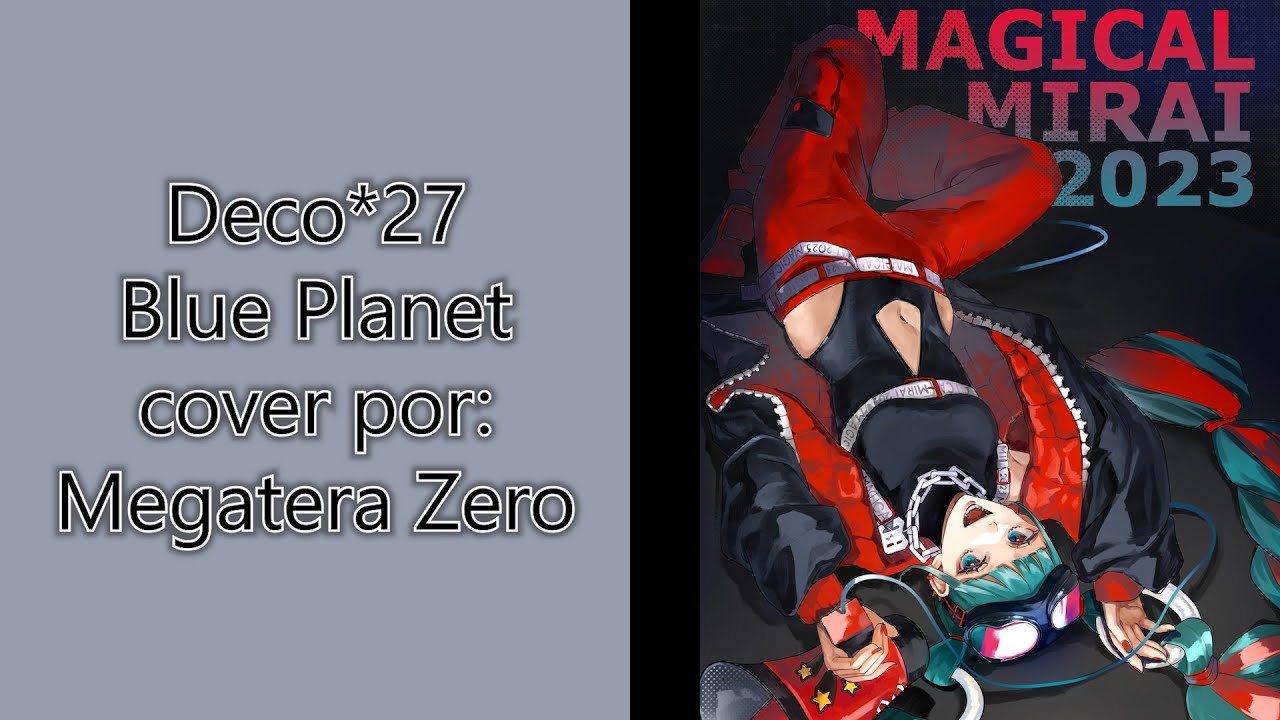 Blue Planet cover por Megatera Zero sub Español - YouTube