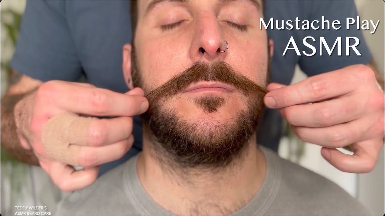 Male on Male ASMR Mustache Play & Beard Care | CloseUp | Scratching ...
