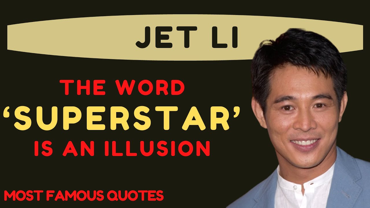 JET LI (BEST MARTIAL ARTS) WANT TO SHARE BEST MOTIVATION WORDS - YouTube