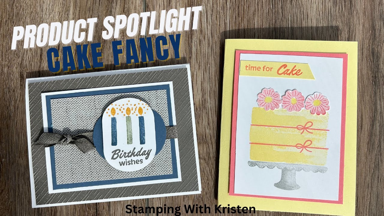 Product Spotlight Cake Fancy stamp set. See two totally different cards ...