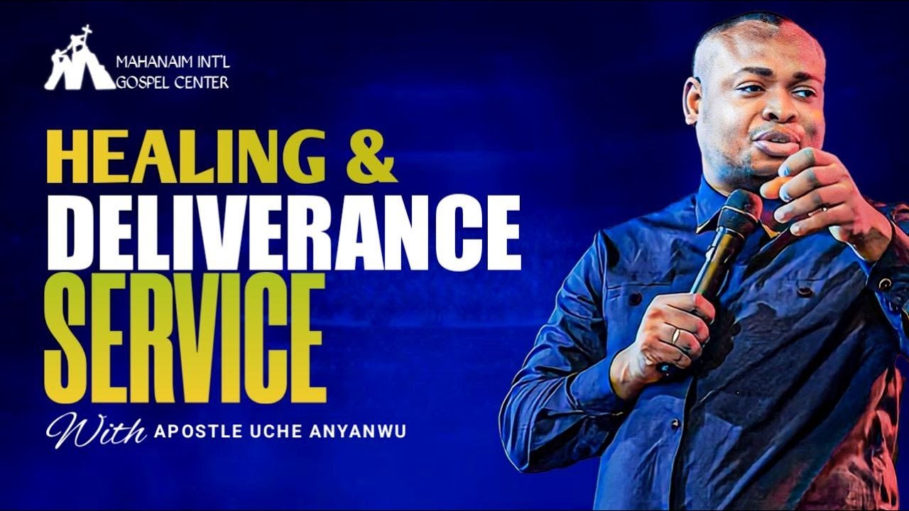 MONDAY HEALING AND DELIVERANCE SERVICE II APOSTLE UCHE ANYANWU - YouTube