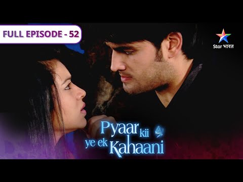 Pyaar Kii Ye Ek Kahaani | Misha ne rakhi Pajama party | FULL EPISODE 52