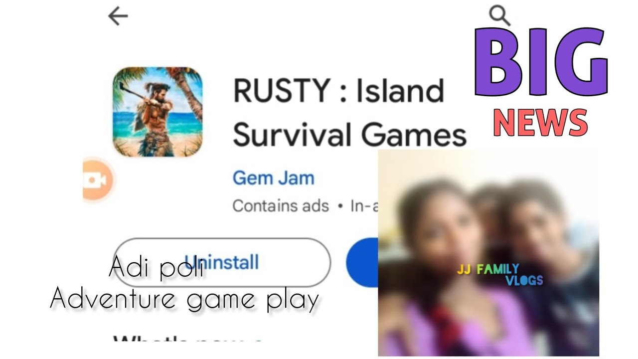 #video rusty Island Survival adventure game. [JJ FAMILY VLOGS] - YouTube