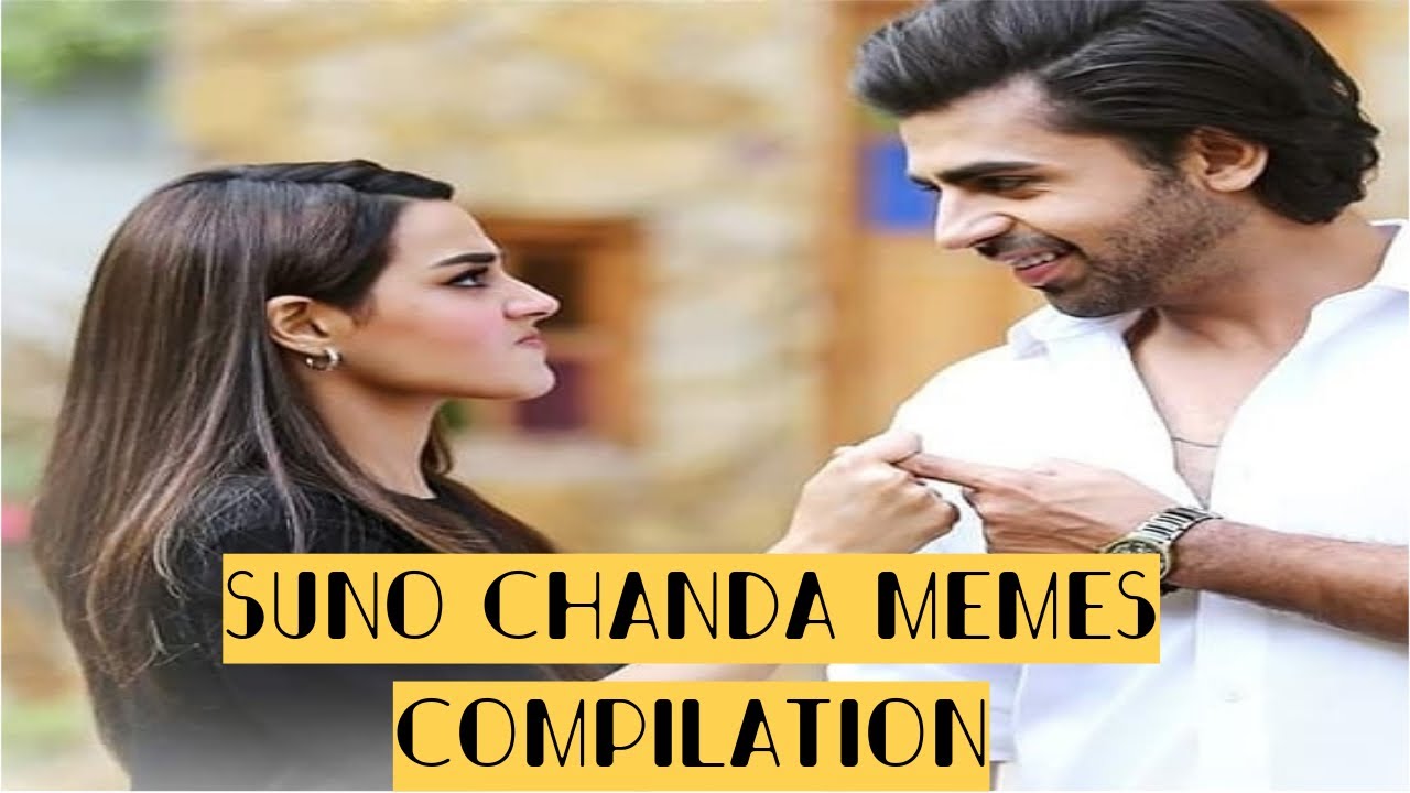 Suno Chanda Memes Compilation | Suno Chanda | Hum TV | Iqra Aziz ...