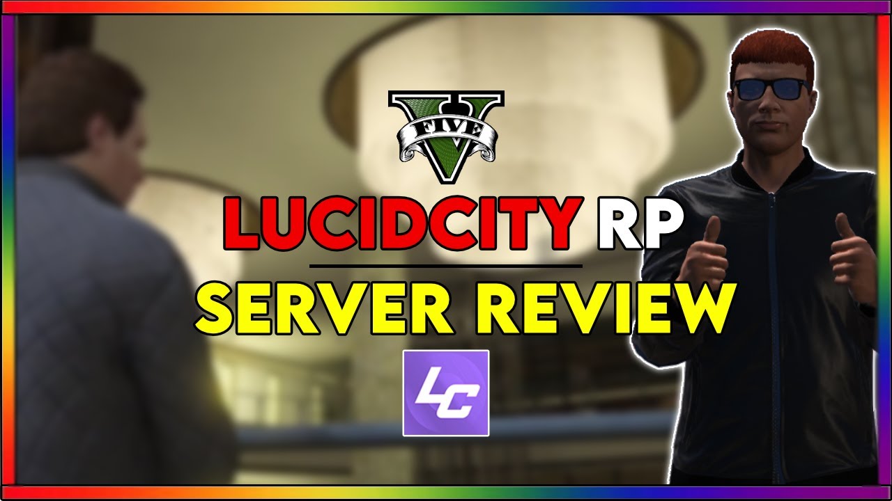 LucidCity RP Server Review (GTA V FIVEM) - YouTube