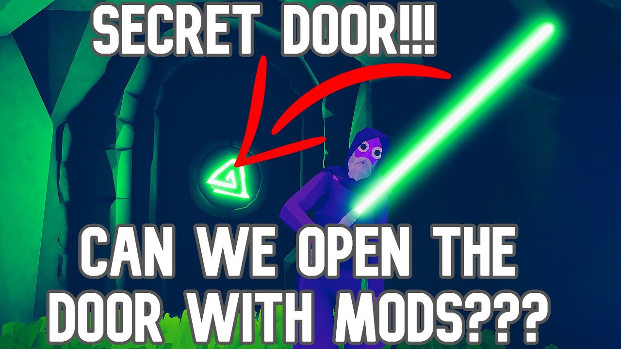 TABS - SECRET DOOR OPENING WITH MODS ! - CAN WE OPEN THE SECRET DOOR ...