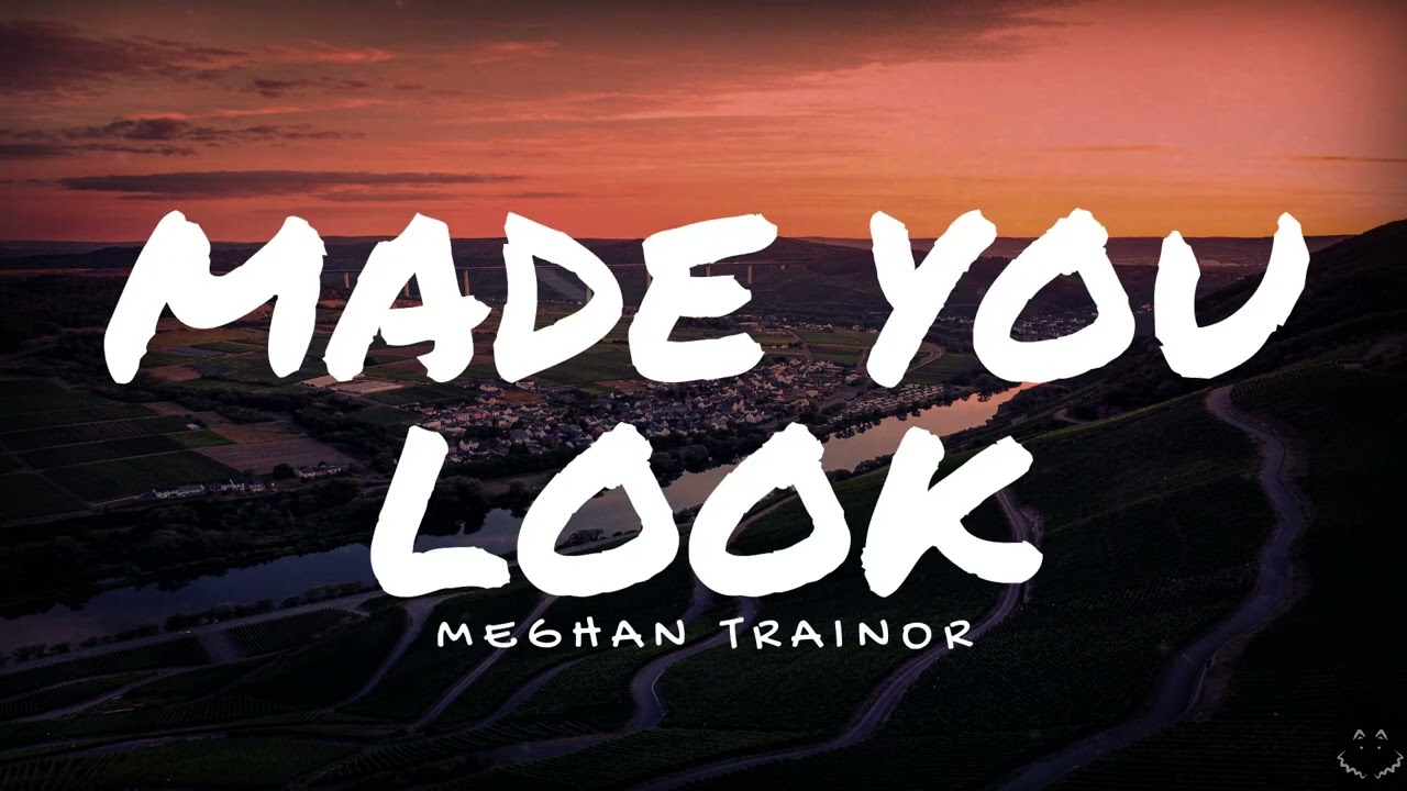 Meghan Trainor - Made You Look (Lyrics) 1 Hour - YouTube