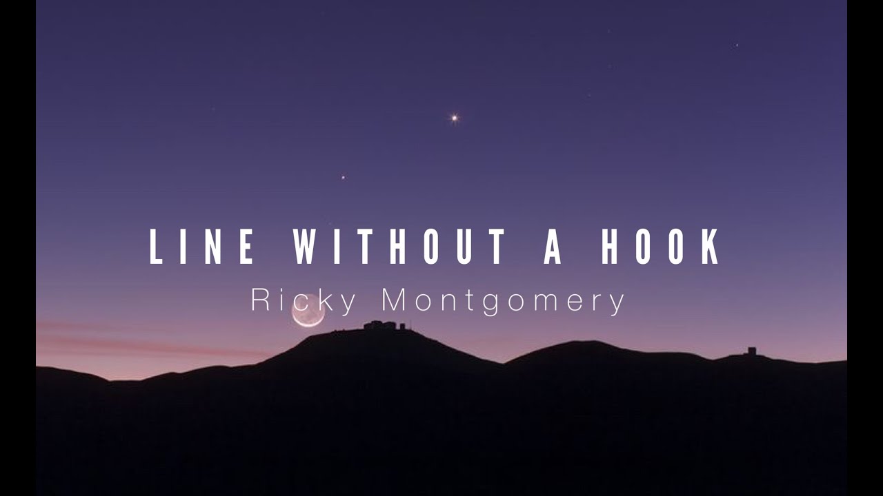 Ricky Montgomery - Line Without A Hook (Lyrics) - YouTube